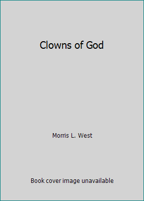 The Vatican Trilogy: The Clowns of God by Morris West (1990, Trade ...