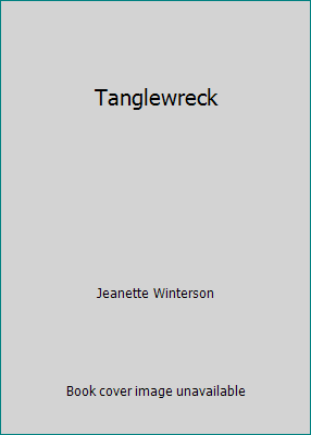 Tanglewreck by Jeanette Winterson 747583552| eBay