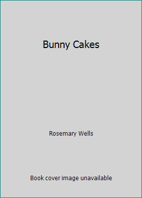 Bunny Cakes 1997 by Wells Rosemary 0590234269 for sale online | eBay