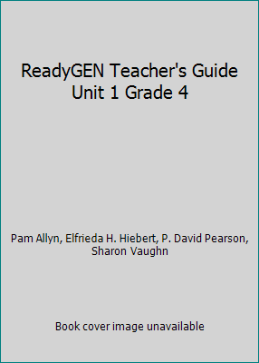 Readygen Teachers Guide Grade 4 Unit 1 Common Core 9780328851980 ...