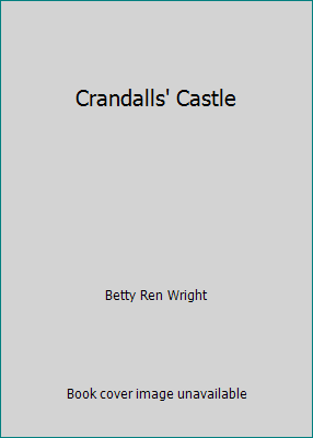 Crandalls' Castle 2005 by Wright Betty Ren 0439779286 for sale online ...