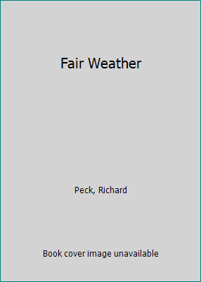 Fair Weather by Richard Peck 0439430348 for sale online | eBay
