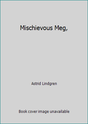Mischievous Meg, by Astrid Lindgren | eBay Australia