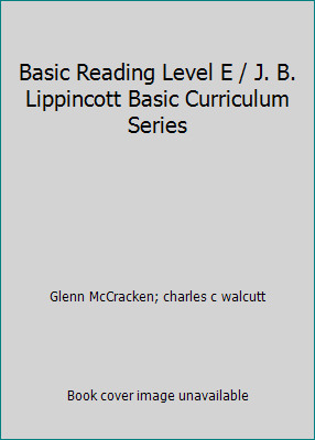 Basic Reading Level E / J. B. Lippincott Basic Curriculum Series ...