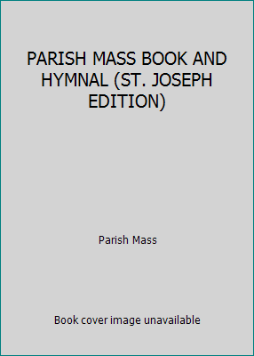 Parish Mass Book and Hymnal (St. Joseph Edition) by Parish Mass | eBay