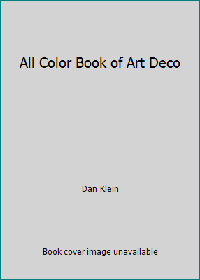 All Color Book of Art Deco by Dan Klein (1987, Hardcover) for sale ...