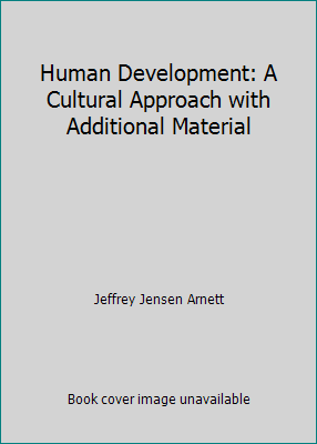 Human Development a Cultural Approach by Jeffrey Jensen Arnett Textbook ...