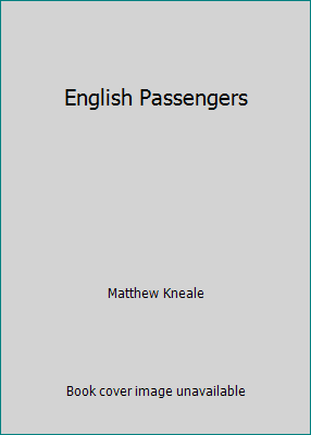 English Passengers by Matthew Kneale 241140684 | eBay Australia