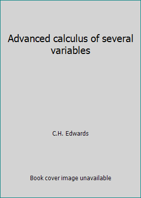 Advanced Calculus of Several Variables by C. H. Edwards (Hardcover) for ...