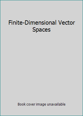 Finite-Dimensional Vector Spaces by Halmos, Paul R. | eBay