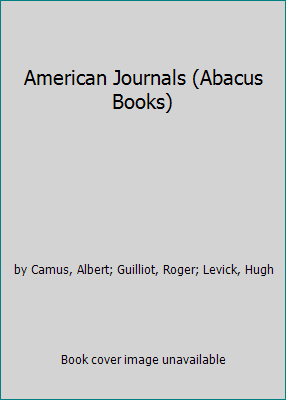 American Journals (abacus Books) Camus Albert 034910087x for sale ...