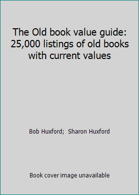 Old Book Value Guide by Bob Huxford (1988, Hardcover) for sale online ...