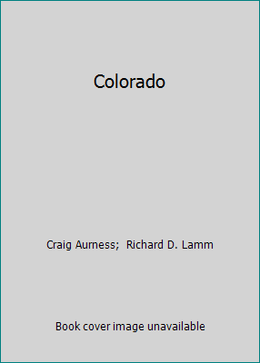 Colorado by Craig Aurness and Richard D. Lamm (1986, Hardcover) for ...