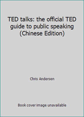 TED talks: the official TED guide to public speaking (Chinese Edition ...