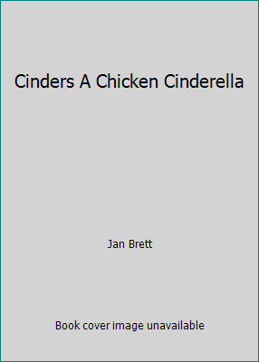 Cinders A Chicken Cinderella