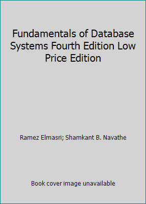 Fundamentals of Database Systems Fourth Edition Low Price Edition ...