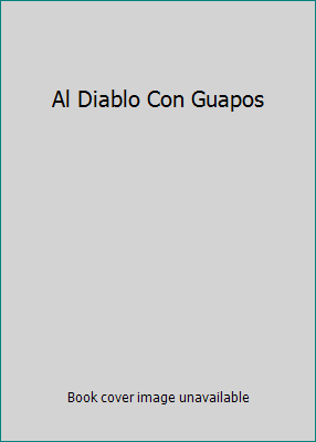 Al Diablo Con Guapos 799479421 | eBay