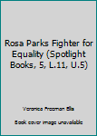 Rosa Parks Fighter for Equality... book