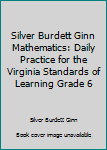 Silver Burdett Ginn Mathematics: Daily... book by Silver Burdett Ginn