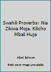 Swahili Proverbs book by Albert Scheven