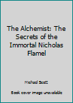 The Alchemist: The Secrets of the... book by Michael Scott
